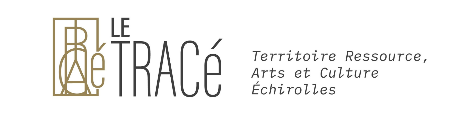 Le TRACé | Echirolles